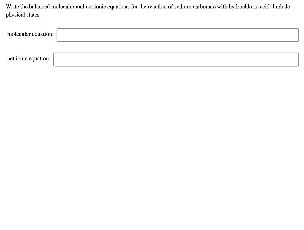 Solved Write the balanced molecular and net ionic equations | Chegg.com