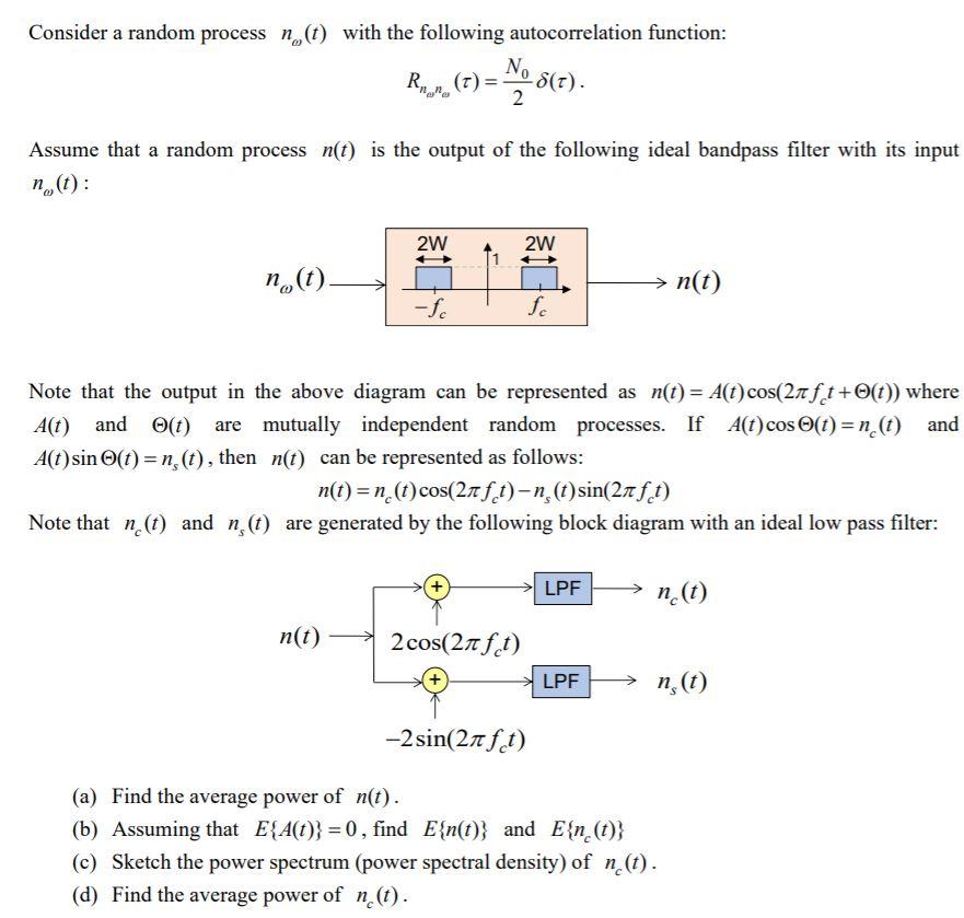 Solved Consider a random process n.(t) with the following | Chegg.com