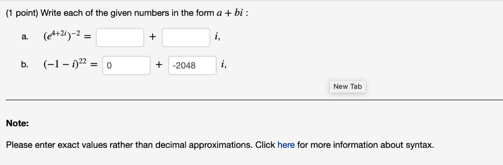 Solved Write each of the given numbers in the form a +bi: | Chegg.com
