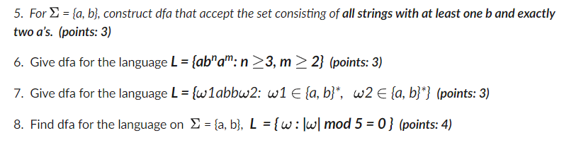 Solved 5. For Σ={a,b}, construct dfa that accept the set | Chegg.com