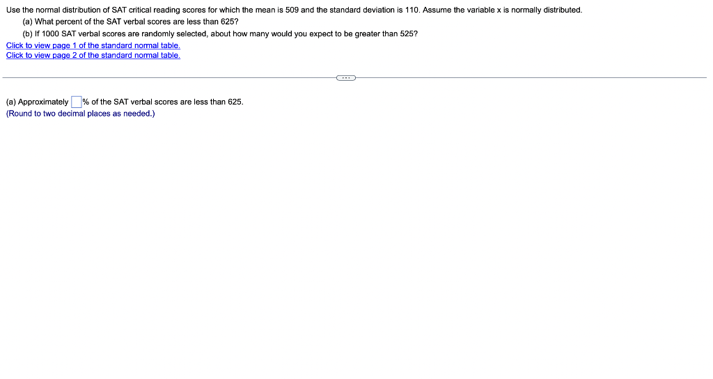 Solved Use the normal distribution of SAT critical reading | Chegg.com