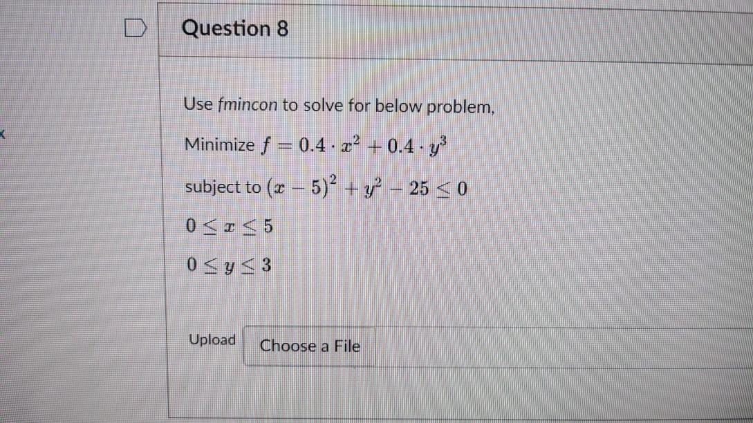 Solved Use fmincon to solve for below problem, Minimize | Chegg.com