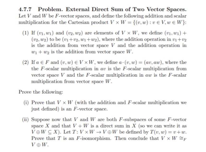 Solved 4.7.7 Problem. External Direct Sum of Two Vector | Chegg.com