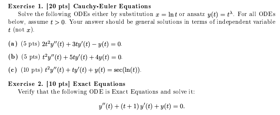 Solved Exercise 1. (20 pts) Cauchy-Euler Equations Solve the | Chegg.com
