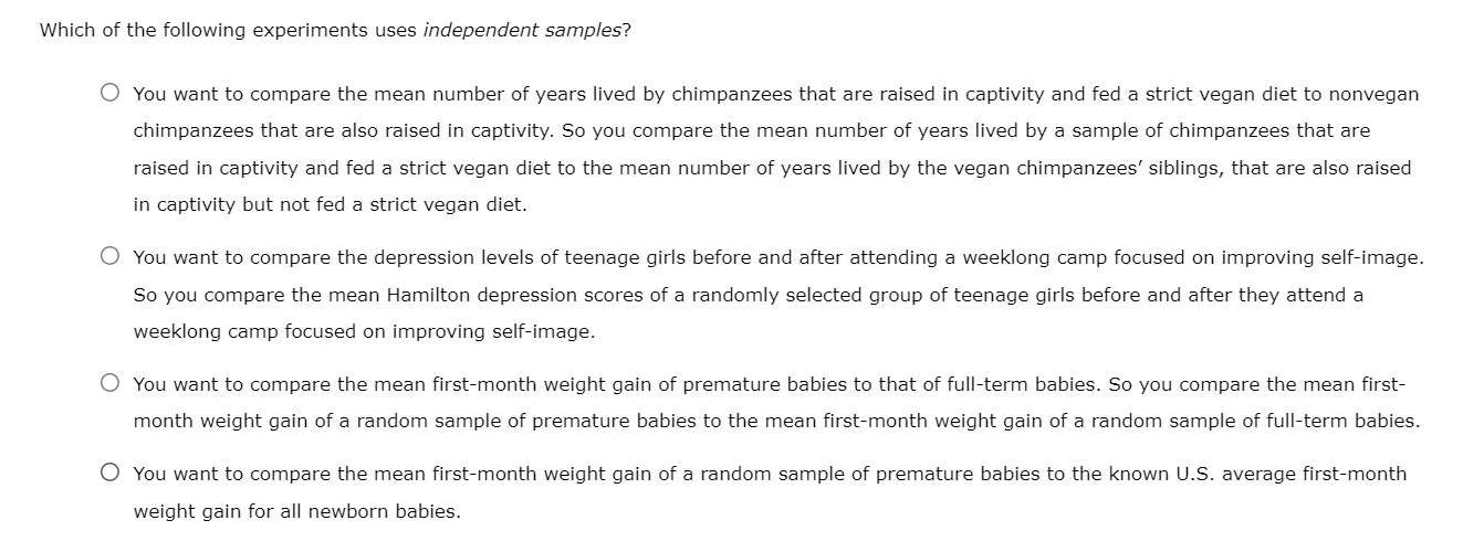Solved Which of the following experiments uses independent | Chegg.com