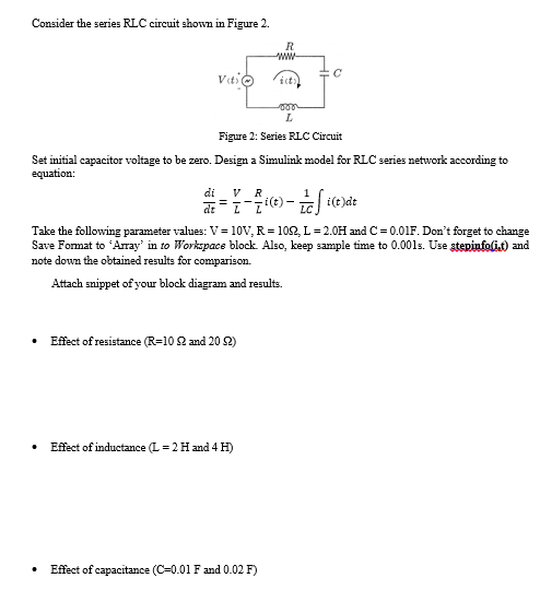 Solved Consider the series RLC circuit shown in Figure 2. R | Chegg.com