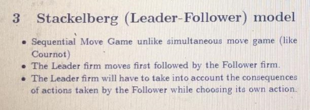 Solved 3 Stackelberg (Leader-Follower) model . Sequential | Chegg.com