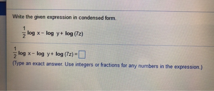 Solved Write the given expression in condensed form. 1 2 log | Chegg.com