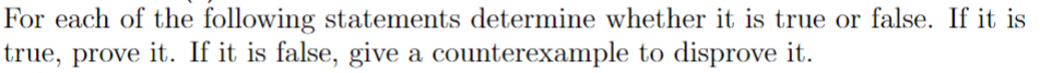 Solved For each of the following statements determine | Chegg.com