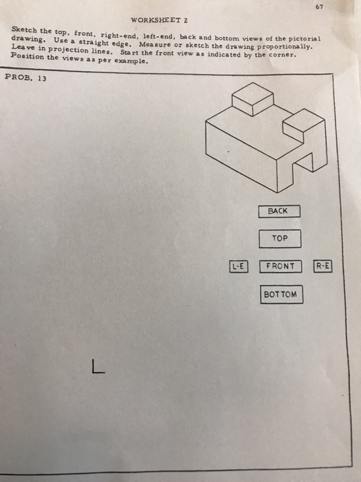 Solved Sketch the top, front, right-end, left-end, back and | Chegg.com