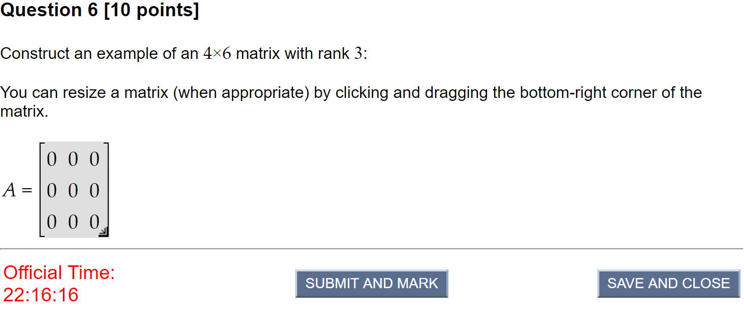 Solved Question 6 [10 points] Construct an example of an 4x6 | Chegg.com