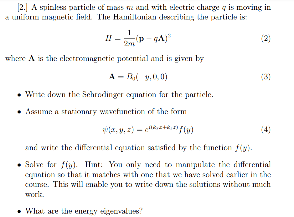 Solved [2.] A spinless particle of mass m and with electric | Chegg.com