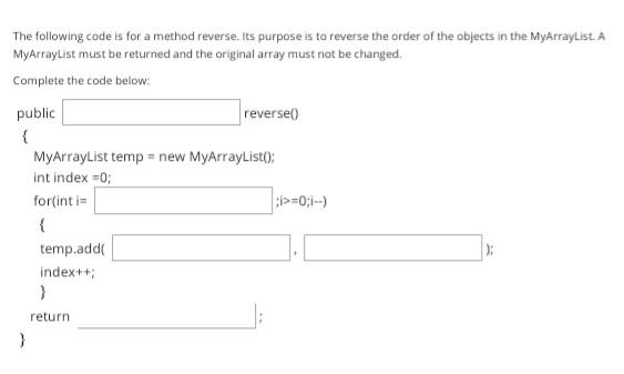 Solved The following code is for a method reverse. Its | Chegg.com