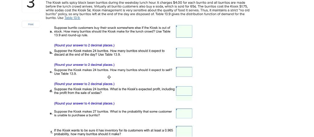 The Klosk sells spicy black bean burritos during the | Chegg.com