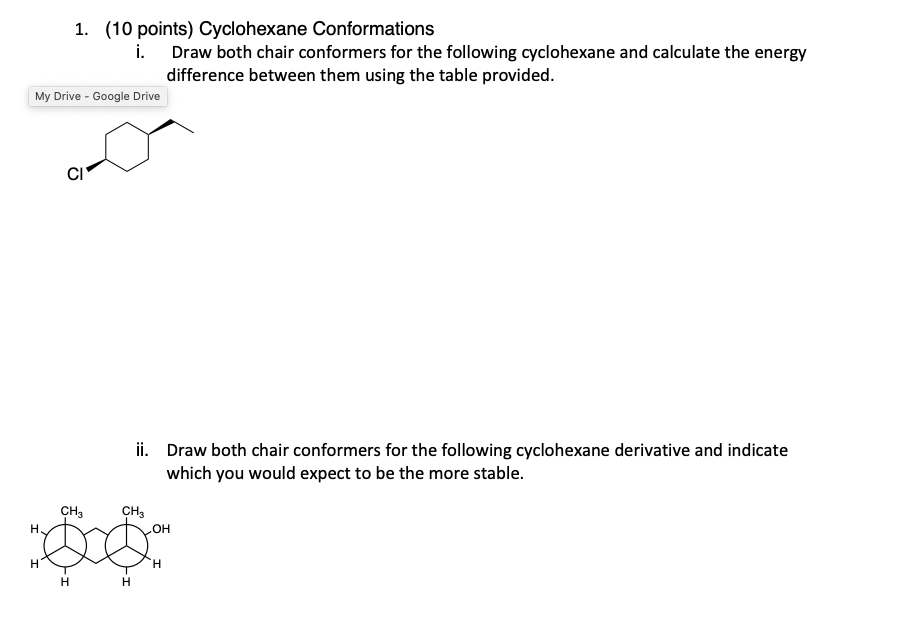 Solved 1. (10 points) Cyclohexane Conformations i. Draw both | Chegg.com
