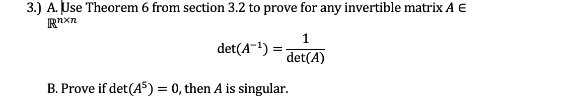 Solved 3.) A. Use Theorem 6 from section 3.2 to prove for | Chegg.com