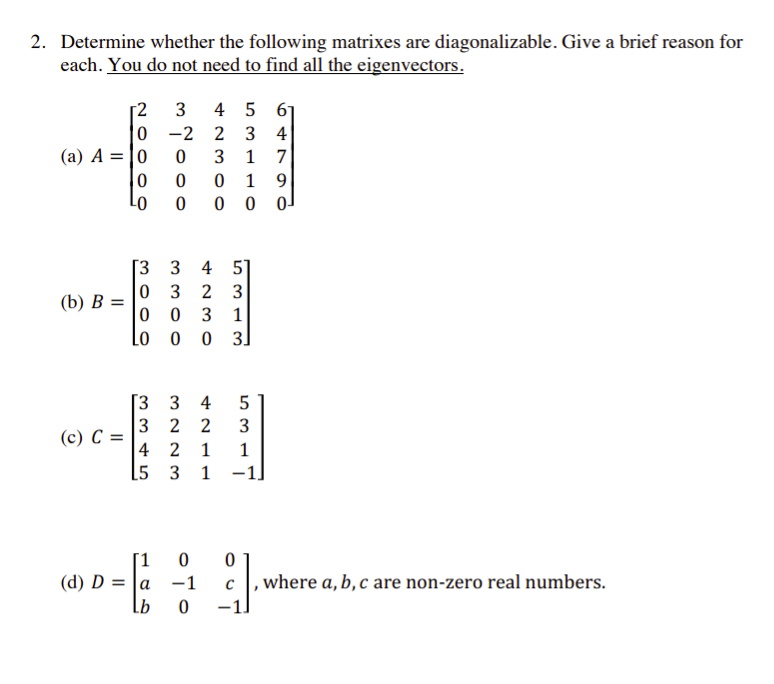 Solved 2. Determine whether the following matrixes are | Chegg.com