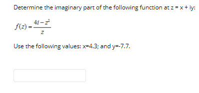 Solved Determine the imaginary part of the following | Chegg.com