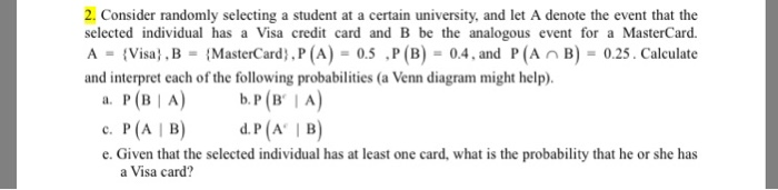 Solved 2. Consider randomly selecting a student at a certain | Chegg.com