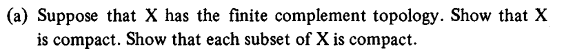 Solved (a) Suppose that X has the finite complement | Chegg.com