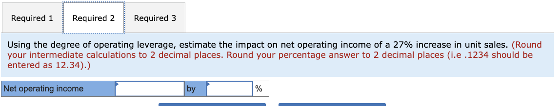 Solved 1. What is the company's degree of operating | Chegg.com