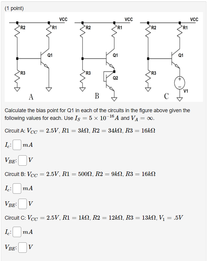 Solved (1 point) VCC VCC VCC R2 R1 R2 R1 R2 R1 Q1 Q1 Q1 R3 | Chegg.com