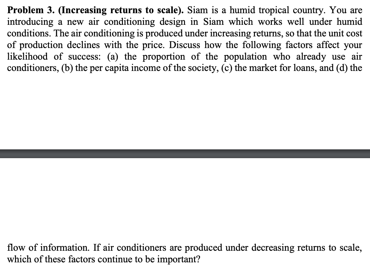 Solved Problem 3. (Increasing returns to scale). ﻿Siam is a | Chegg.com