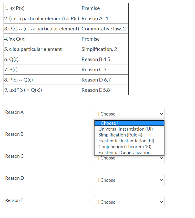 Solved 1. 3x P(x) Premise 2. (cis a particular element) ^ | Chegg.com
