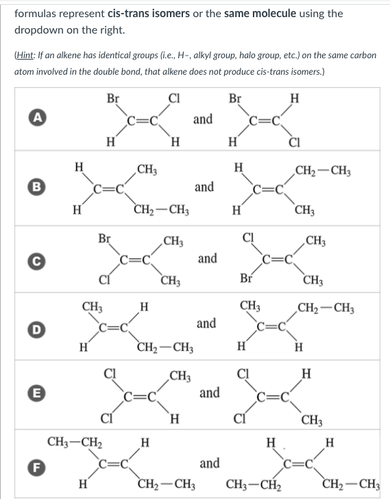 Solved formulas represent cis-trans isomers or the same | Chegg.com
