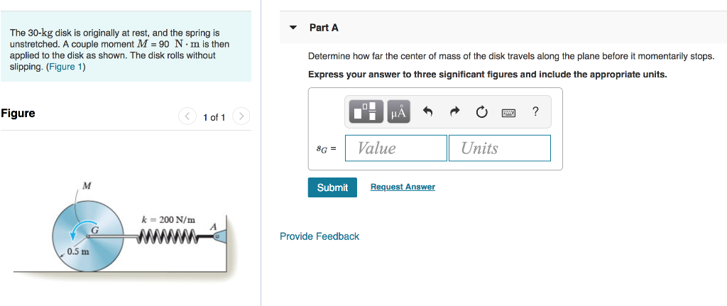 Solved Part A The 30-kg disk is originally at rest, and the | Chegg.com
