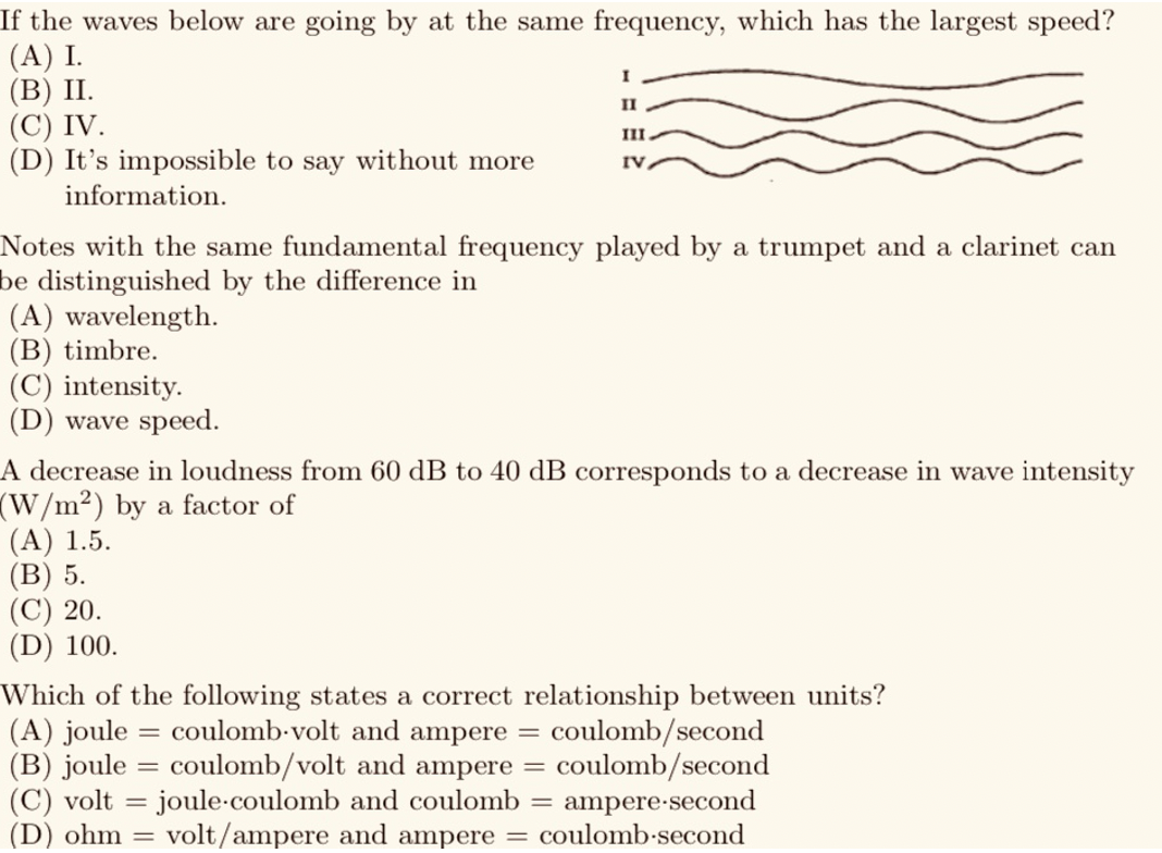 Solved 1 If the waves below are going by at the same | Chegg.com