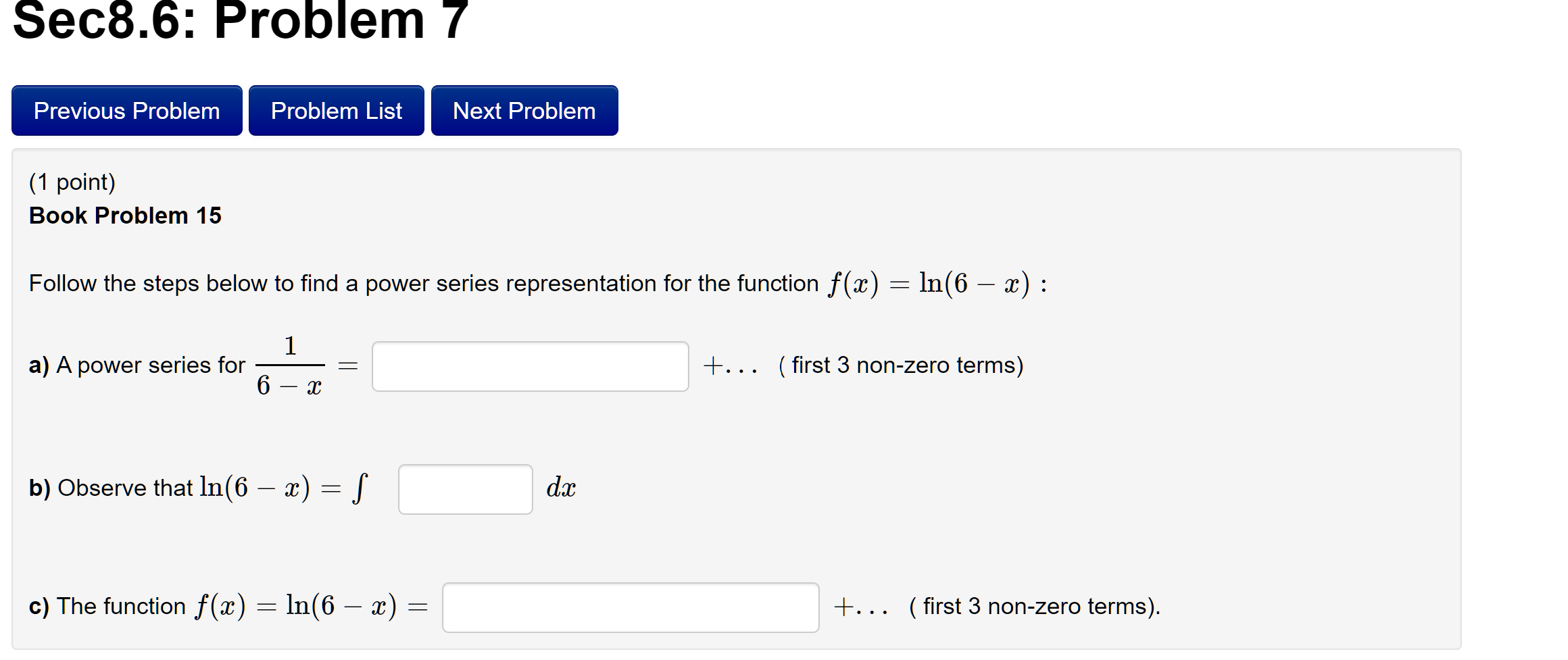 Solved Sec8.6: Problem 7 Previous Problem Problem List Next | Chegg.com Solved Sec8.6: Problem 7 Previous Problem Problem List Next | Chegg.com