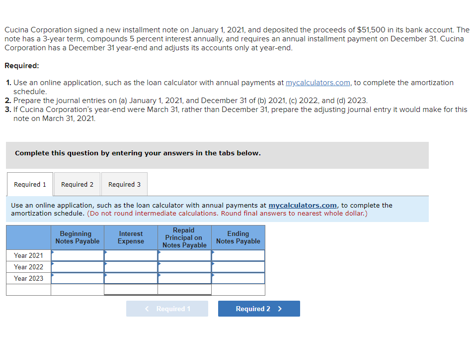 Solved Cucina Corporation signed a new installment note on | Chegg.com