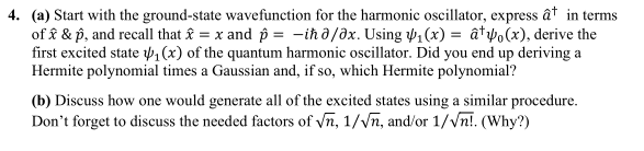 Solved 4. (a) Start with the ground-state wavefunction for | Chegg.com
