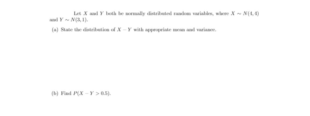 Solved Let X and Y both be normally distributed random | Chegg.com