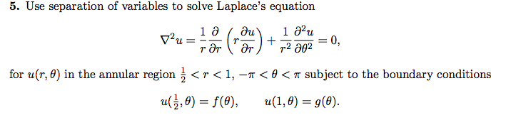Solved 5. Use separation of variables to solve Laplace's | Chegg.com