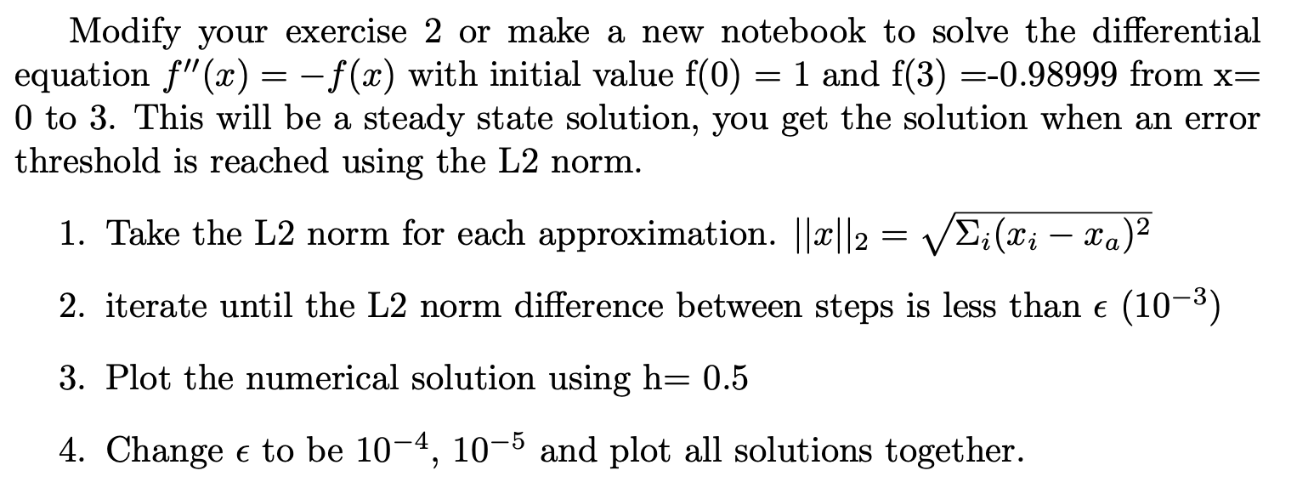 Solved Modify your exercise 2 or make a new notebook to | Chegg.com