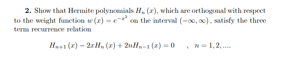 Solved SHOW THAT THE POLYNOMIALS SATISFY THREE TERM | Chegg.com