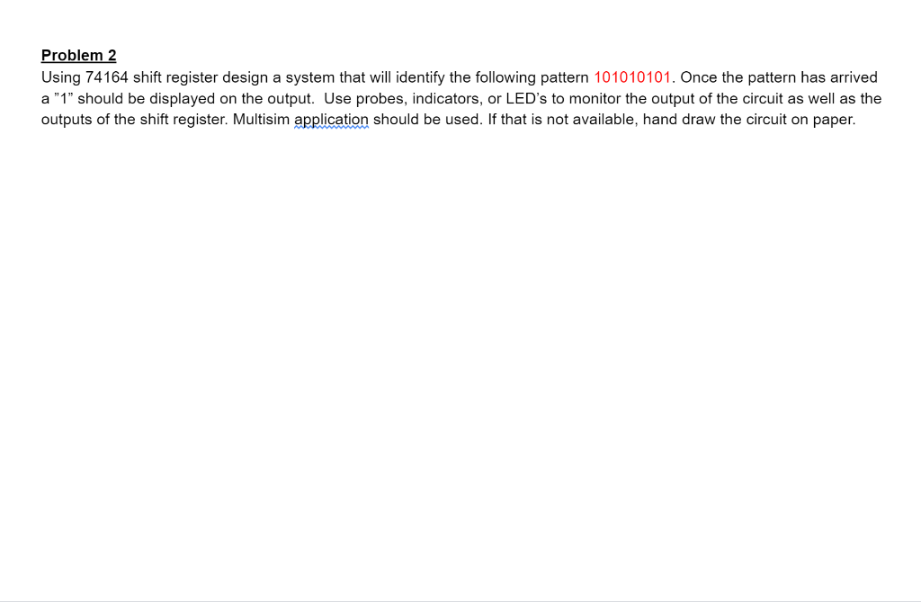 Solved Problem 2 Using 74164 shift register design a system | Chegg.com