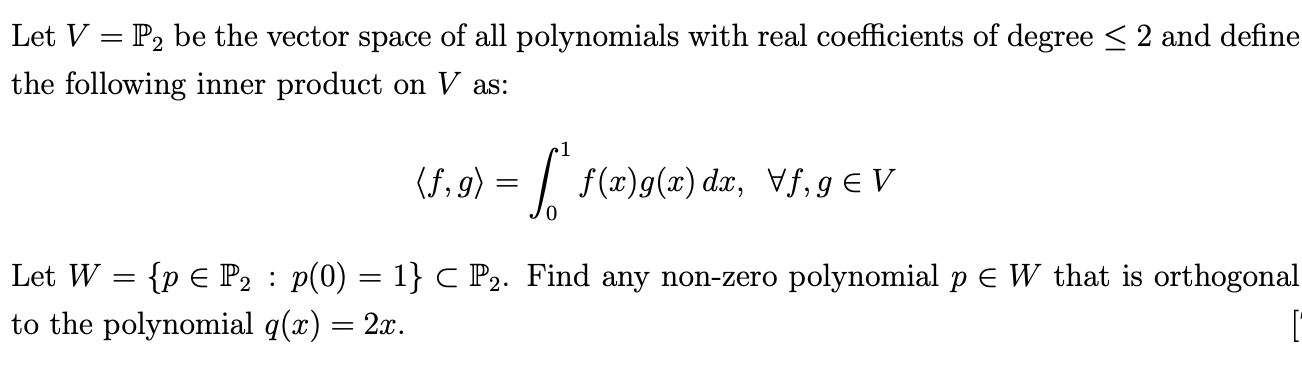 Solved Let V=P2 be the vector space of all polynomials with | Chegg.com
