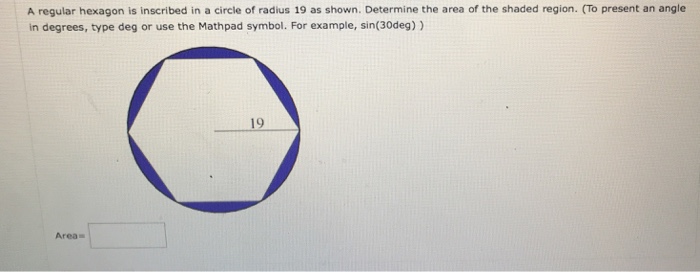 Solved A regular hexagon is inscribed in a circle of radius | Chegg.com