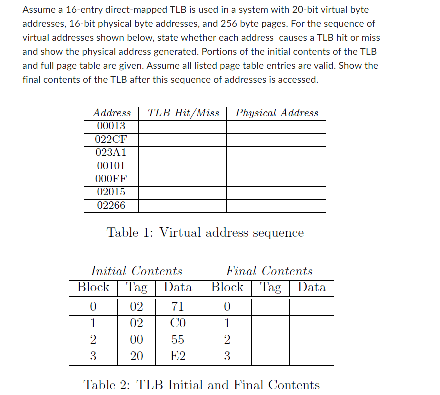 Solved Part a, /11 Assume a 16-entry direct-mapped TLB is | Chegg.com