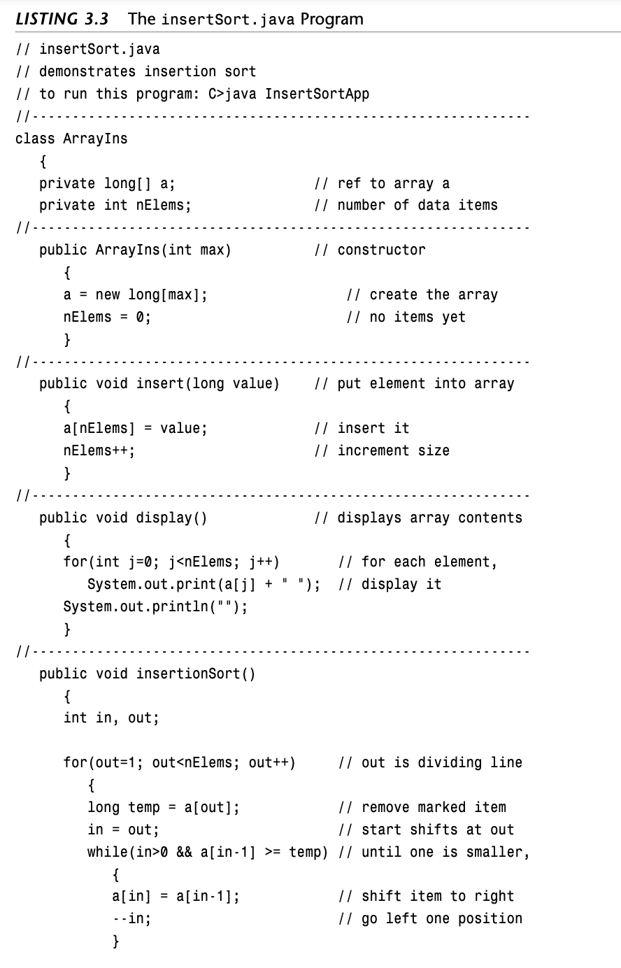 Solved .3 To the insertSort. java program (Listing 3.3), add | Chegg.com