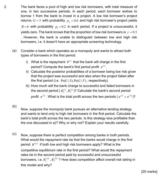 Solved The bank faces a pool of high and low risk borrowers, | Chegg.com