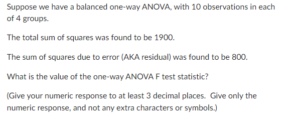 Solved Suppose we have a balanced one-way ANOVA, with 10 | Chegg.com