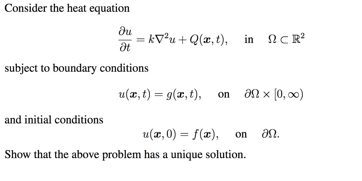 Solved Consider the heat equation ∂t∂u=k∇2u+Q(x,t), in Ω⊂R2 | Chegg.com