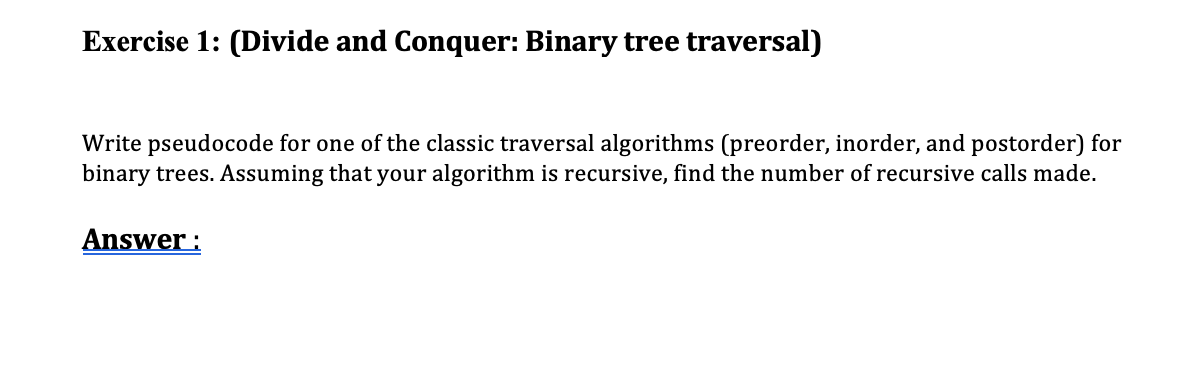 Solved Exercise 1: (Divide and Conquer: Binary tree | Chegg.com