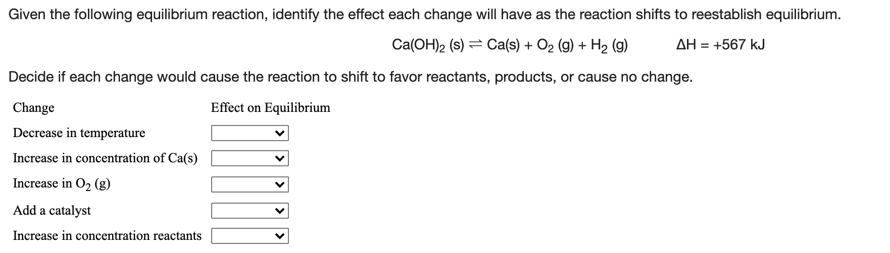 Solved Given the following equilibrium reaction, identify | Chegg.com