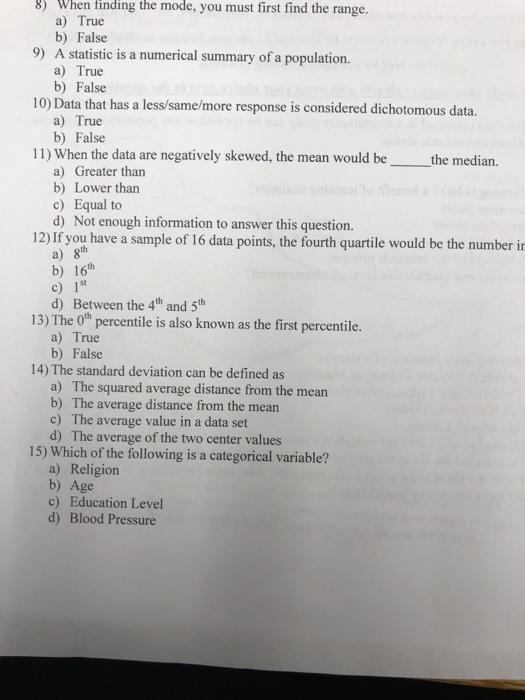 Solved 8) When finding the mode, you must first find the | Chegg.com