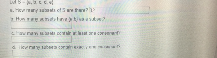 Solved Let S = a, b, c, d, e} { a. How many subsets of S are | Chegg.com